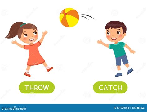 Antonyms Concept Throw And Catch Stock Vector Illustration Of Learn