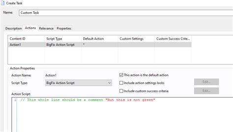 How To To Comment An Action Line With If It Has Content Authoring Bigfix Forum