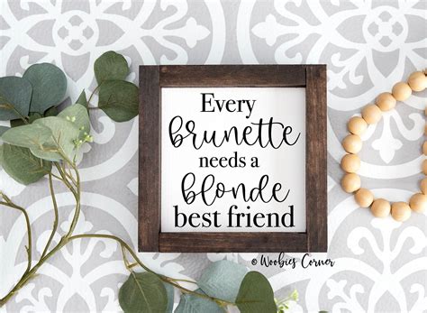 Brunettes Are Best Quotes Funny Best Friend Quotes Mug Every Blonde