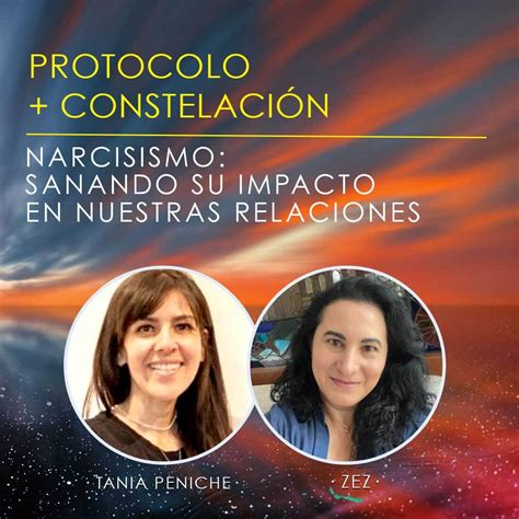 Protocolo Constelación Narcisismo Sanando Su Impacto En Nuestras