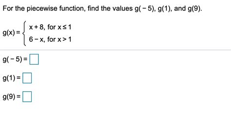 Solved For The Piecewise Function Find The Values G Chegg