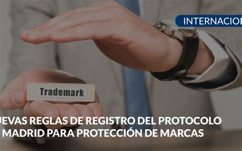 Protocolo De Madrid Olartemoure Intellectual Property