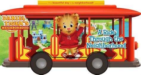 Daniel Tigers Neighborhood A Ride Through The Neighborhood Board Book
