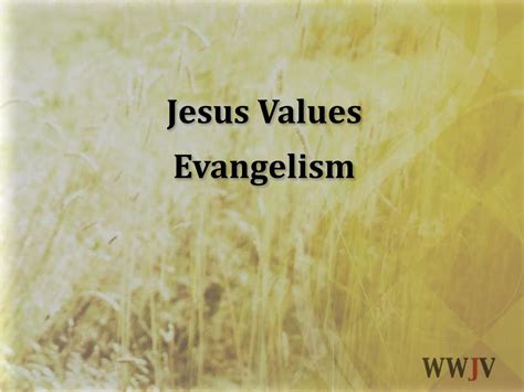 Ppt Jesus Values Evangelism Powerpoint Presentation Free Download