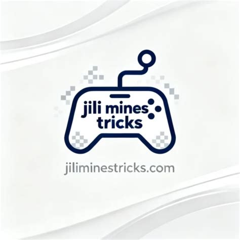 Jili Mines Tricks Discover Strategic Tips And Strategies For