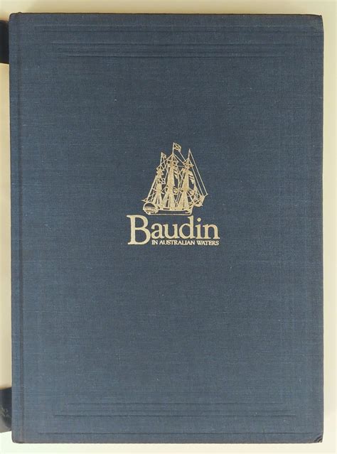 Baudin In Australian Waters The Artwork Of The French Voyage Of Discovery To The Southern