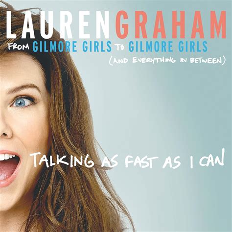 Talking As Fast As I Can From Gilmore Girls To Gilmore