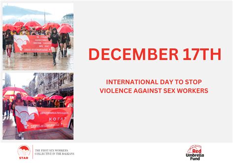 December 17th International Day To Stop Violence Against Sex Workers 2025 The First Sex