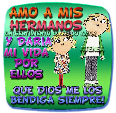 Todo Mujer Amo A Mis Hermanos