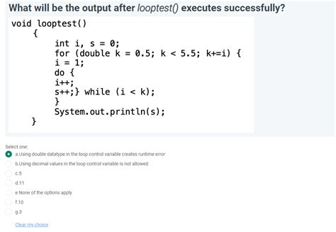 Solved What Will Be The Output After Looptest Executes