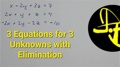 Solving 3 Equations For 3 Unknowns By Elimination Of Variables Youtube