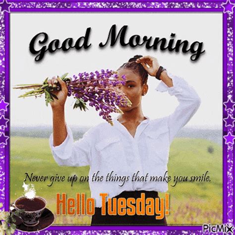 Good Tuesday Morning  Good Tuesday Morning Discover And Share S