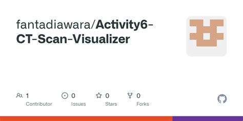 Github Fantadiawaraactivity6 Ct Scan Visualizer