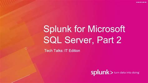 Splunk For Microsoft Sql Server Part 2 Youtube