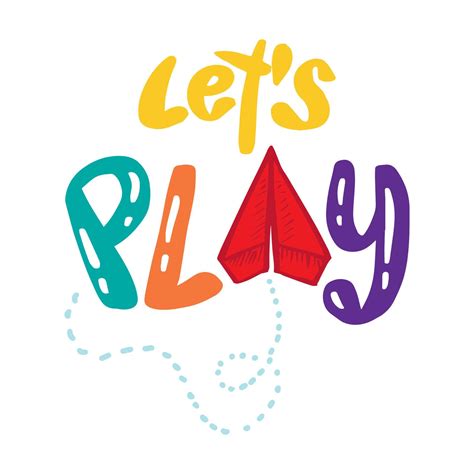 Lets Play Hand Lettering 22095551 Vector Art At Vecteezy