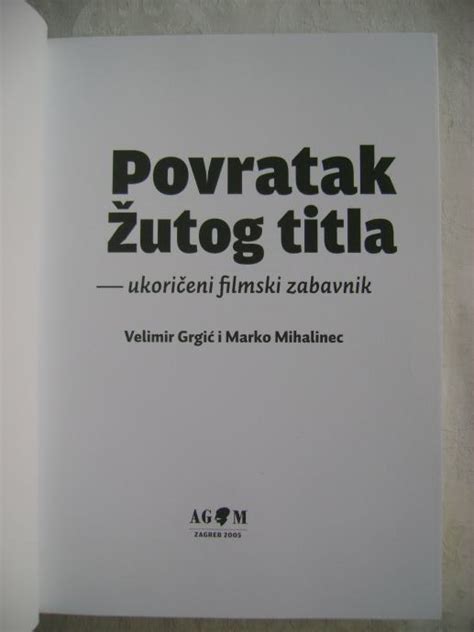 Velimir Grgićmarko Mihalinec Povratak Žutog Titla Filmski Zabavnik