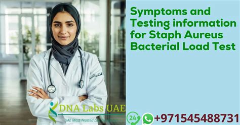 Symptoms And Testing Information For Staph Aureus Bacterial Load Test