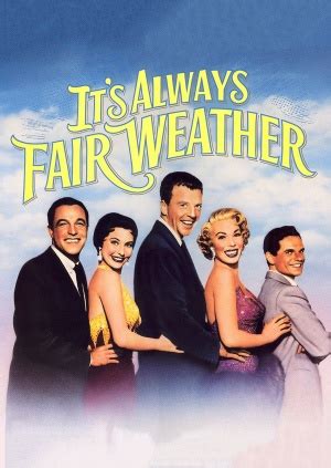 Its Always Fair Weather 1955 Gene Kelly Stanley Donen Synopsis