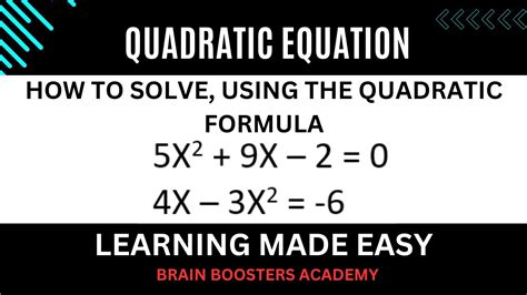 How To Solve Quadratic Equations Using The Quadratic Formula Step By