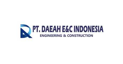 Lowongan Kerja Pt Daeah Engineering And Construction Plant Cilegon