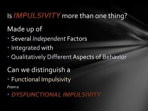 Ppt Impulsivity Powerpoint Presentation Free Download Id5543266