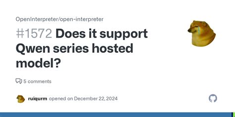 Does It Support Qwen Series Hosted Model · Issue 1572 · Openinterpreteropen Interpreter · Github