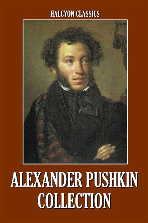 The Alexander Pushkin Collection Six Works In One Volume Unexpurgated