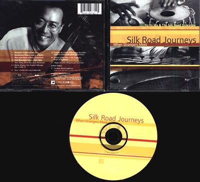 Yo Yo Ma Silk Road Ensemble Silk Road Journeys When Strangers Meet Cd