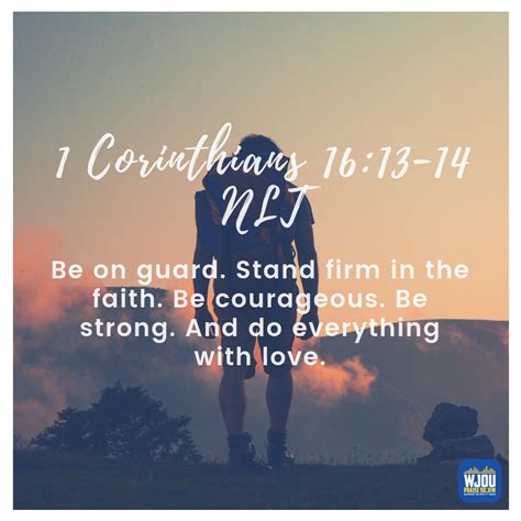 1 Corinthians 16 Verses 13 14 Wjou