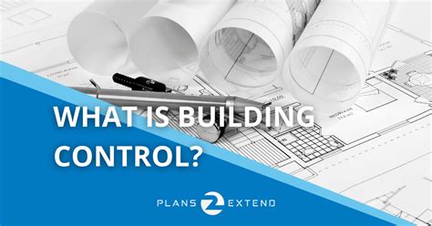 What Is Building Control Plans 2 Extend