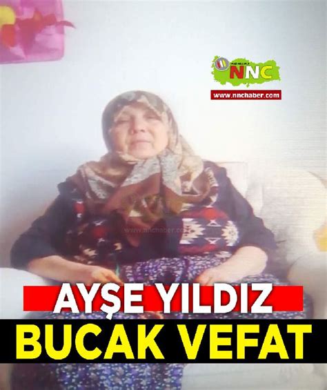 Bucak Vefat Ayşe Yıldız Vefatlar
