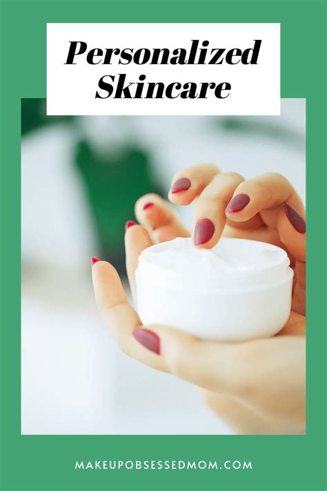 Personalized Skincare Products - the makeup obsessed mom blog