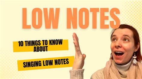 10 Things To Know About Singing Low Notes