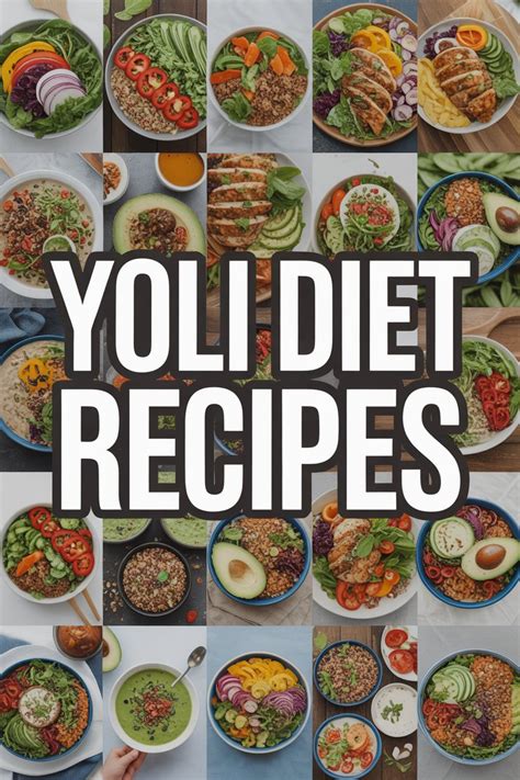 Yoli Diet Plan A Complete Guide To Meal Ideas And Recipes