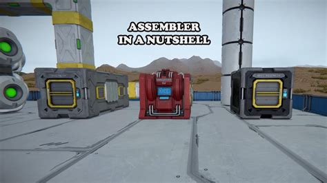 Assembler In A Nutshell Space Engineers Youtube
