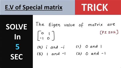 2 Tricks To Find Eigen Value Of 2x2 Matrix Youtube