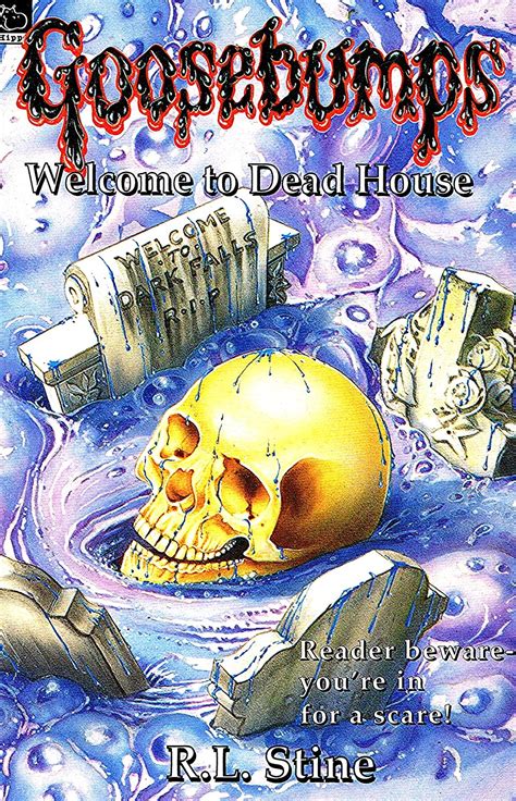 Welcome To Dead House No 1 Goosebumps S Uk Stine R L