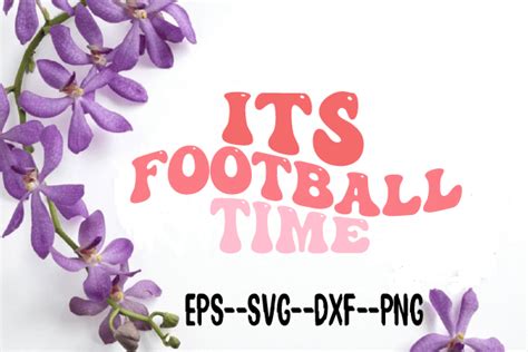 Its Football Time Retro Wavy Svg Grafica Di Uniquesvgstore · Creative