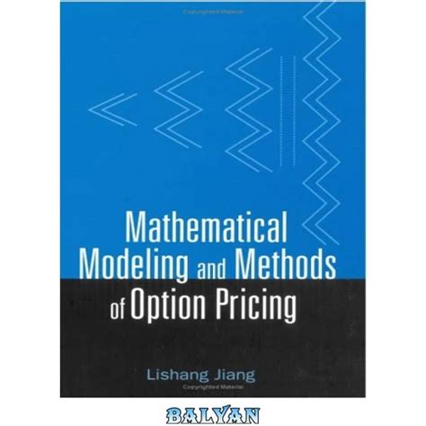 خرید و قیمت دانلود کتاب Mathematical Modeling And Methods Of Option Pricing ترب
