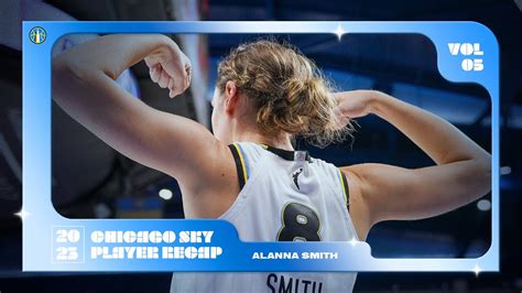 Alanna Smith Full 2023 Season Highlights Chicago Sky Youtube