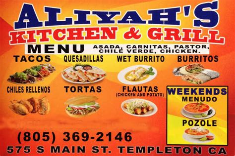 Great Mexican Food And Takeout In Templeton Ca Aliyahs Kitchen And Grill