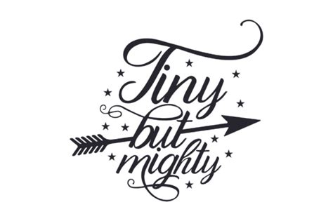Tiny But Mighty Svg Cut File By Creative Fabrica Crafts · Creative Fabrica