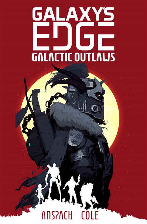 Galactic Outlaws Galaxys Edge