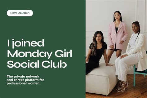 I Am Excited To Announce That I Officially Joined The Monday Girl Social Club An Exclusive