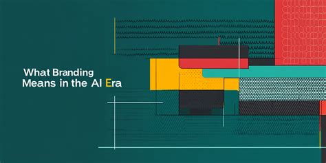 The Ai Effect How Artificial Intelligence Is Reshaping Brand