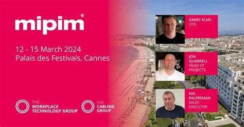 The Workplace Technology Group On Linkedin Mipim2024 Workplacetechnology