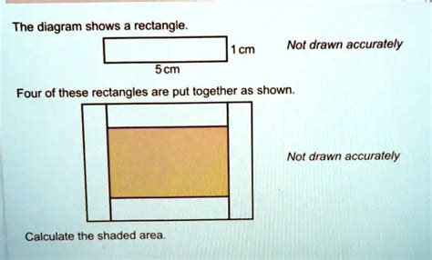 The Diagram Shows A Rectangle Cm Not Drawn Accurately 5cm Four Of These