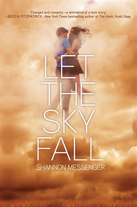 Carinas Books Cover Reveal Let The Sky Fall By Shannon Messenger