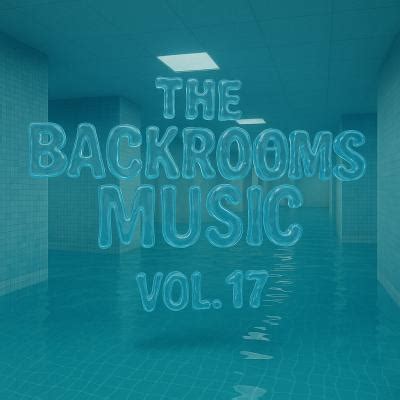 Song The Backrooms Music Vol 17 Sascha Ende Use Now For Free