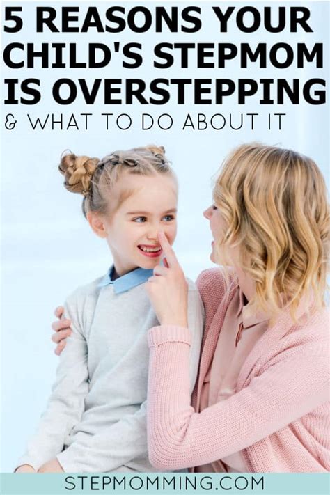 Stepmom Overstepping Boundaries 5 Legitimate Reasons Why